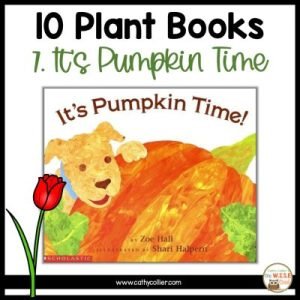 Best 10 Plant Books To Keep Emergent Readers Growing