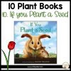 Best 10 Plant Books To Keep Emergent Readers Growing